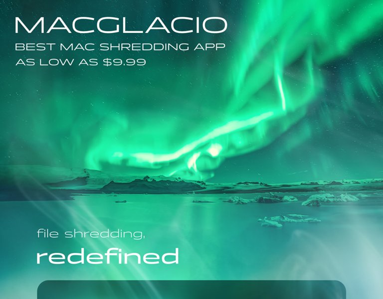 MacGlacio: File shredding, redefined. World's most powerful file ...